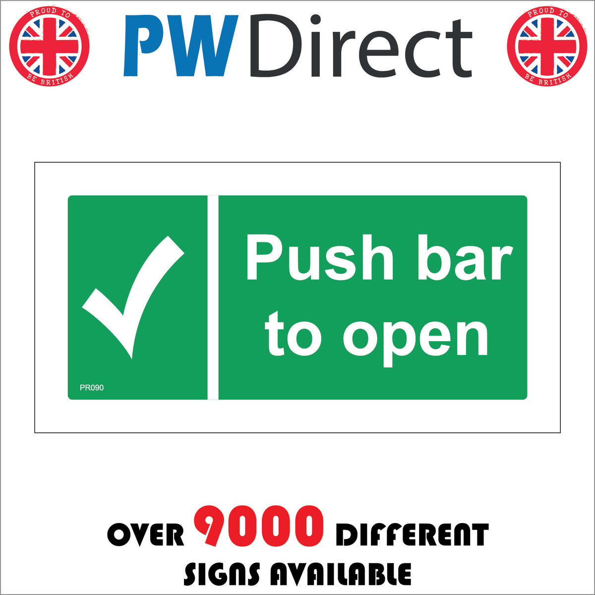 Push Bar To Open Sign with Tick – PWDirect