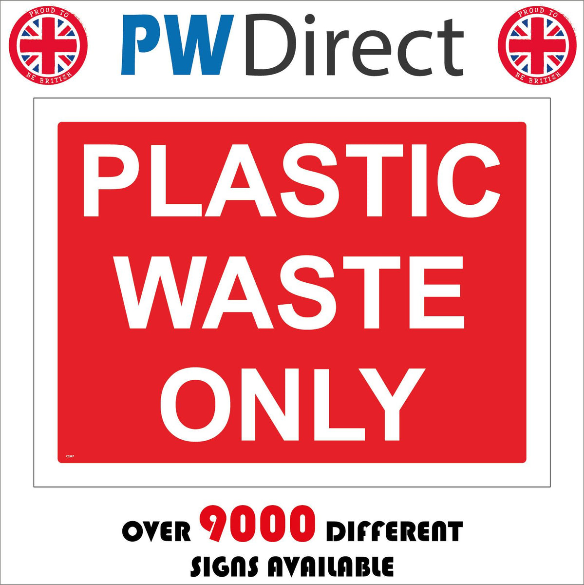 Plastic Waste Only Sign – PWDirect