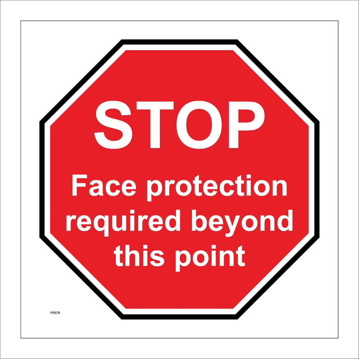 Stop Face Protection Required Beyond This Point – PWDirect