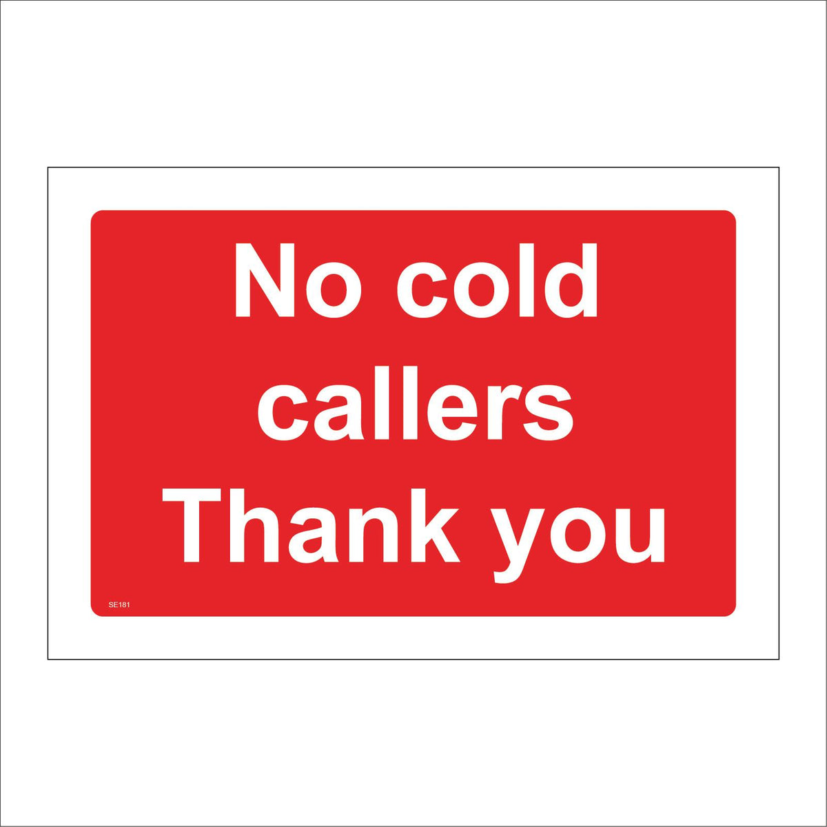 No Cold Callers Thank You – PWDirect