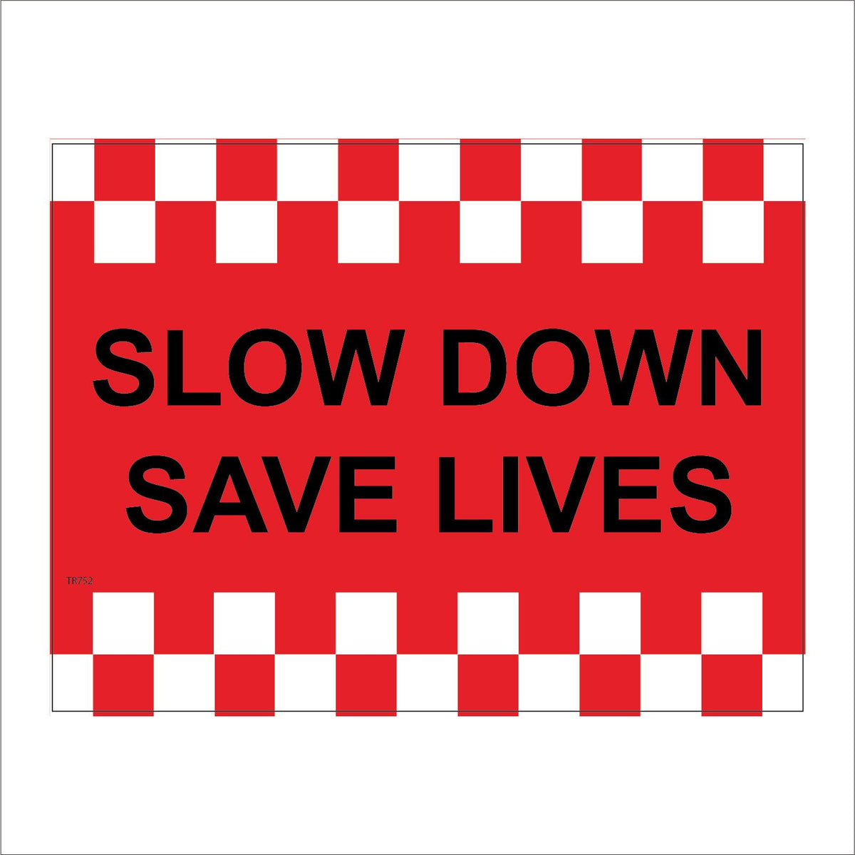 Slow Down Save Lives Red White Chevrons Speed Safety – PWDirect