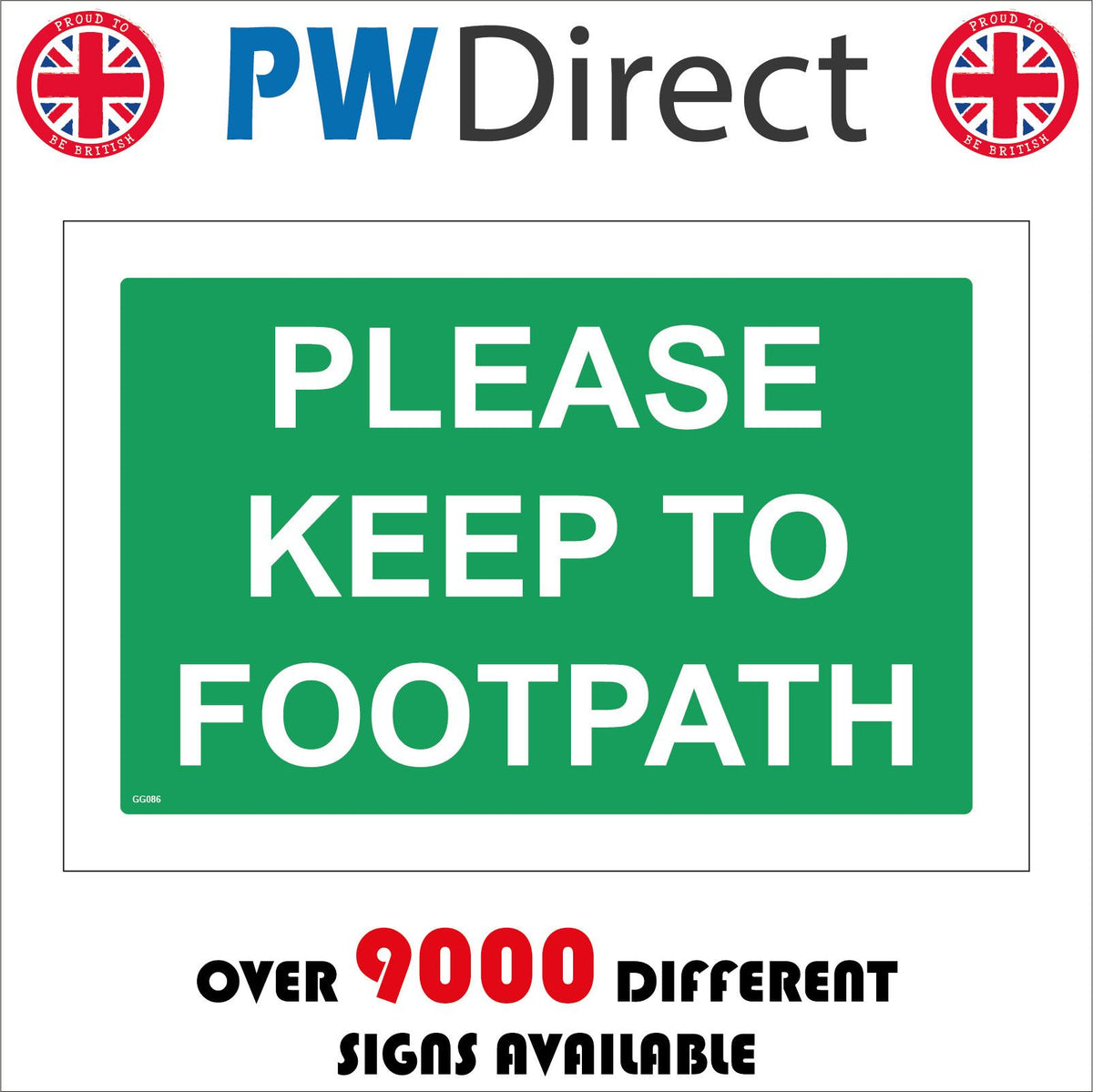 Please Keep To Footpath – PWDirect