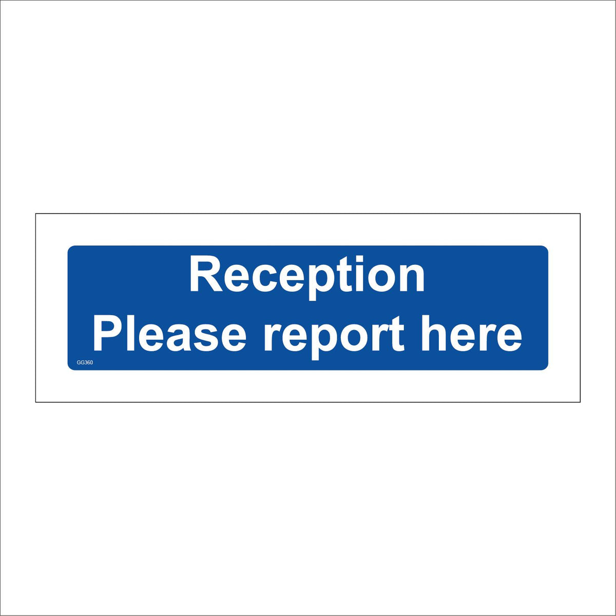 Reception Please Report Here – PWDirect