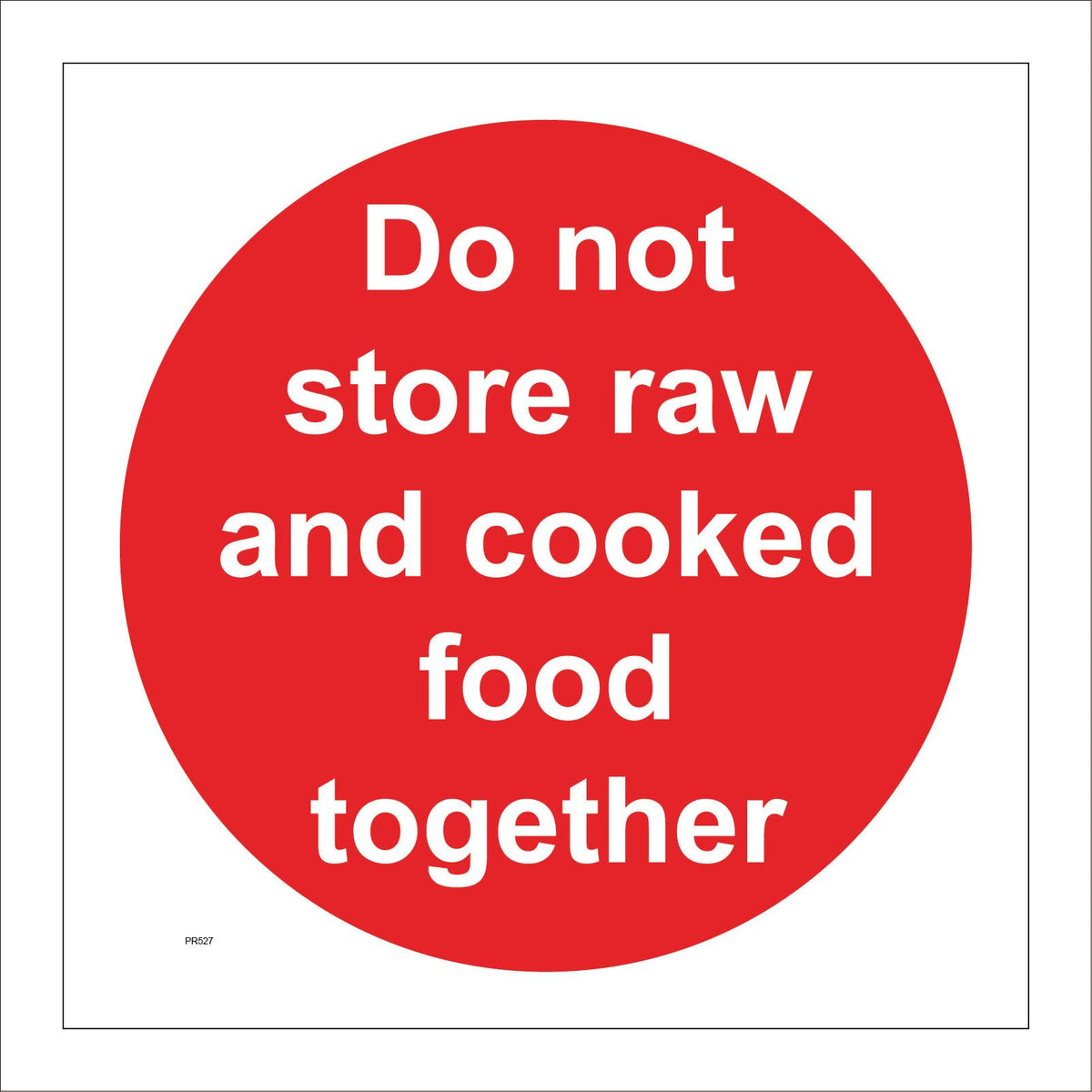 Do Not Store Raw Cooked Food Together – PWDirect