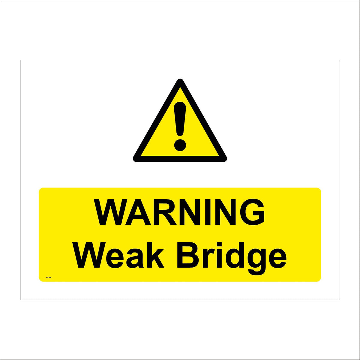 Warning Weak Bridge – PWDirect