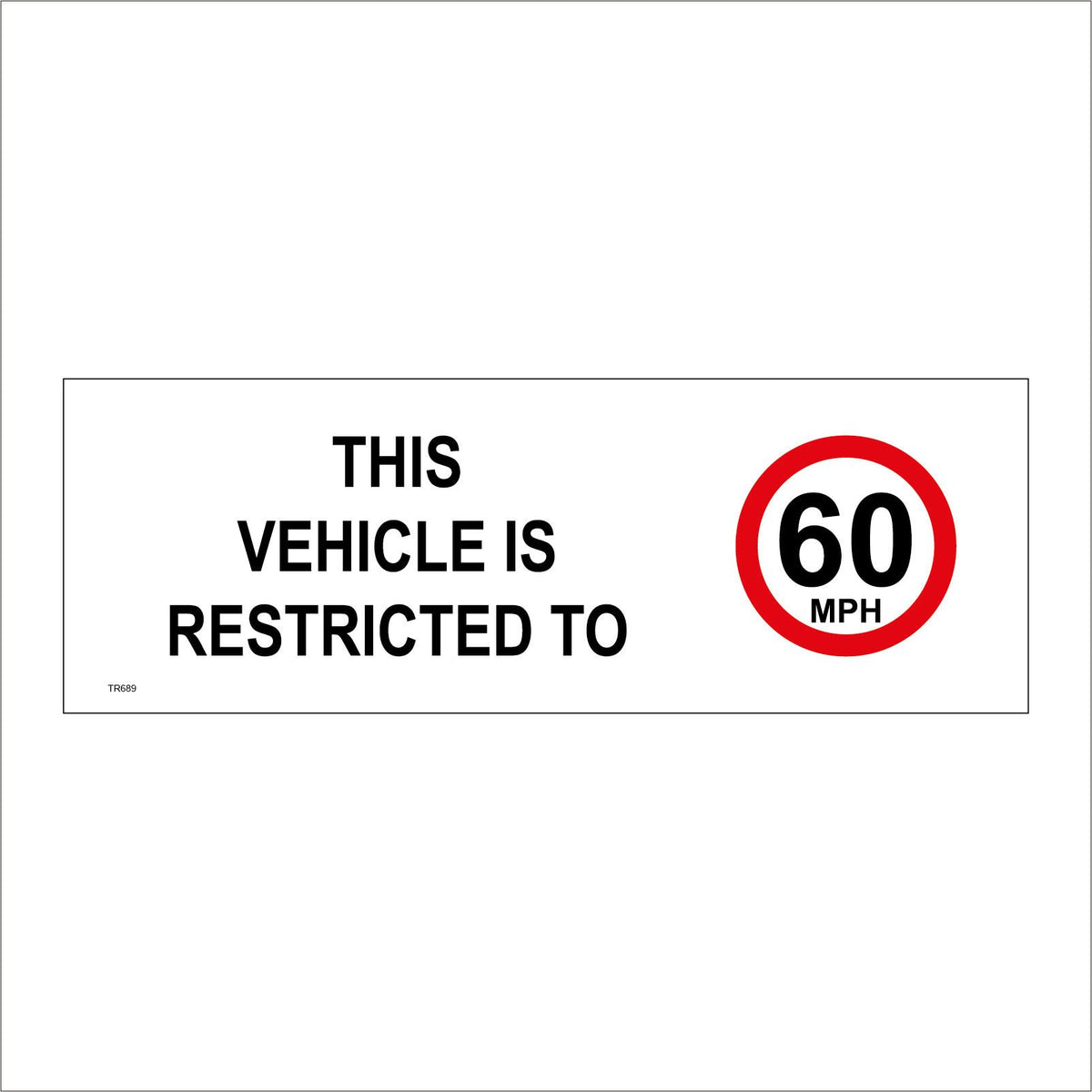 This Vehicle Restricted To 60 MPH – PWDirect