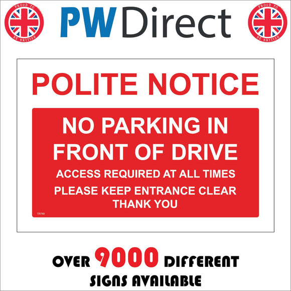 Polite Notice No Parking Front Drive Keep Clear – PWDirect
