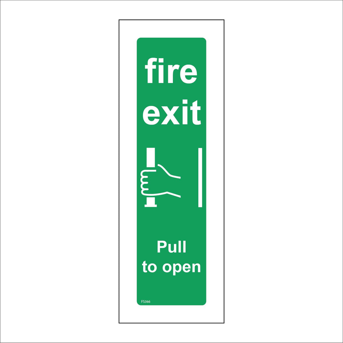 Fire Exit Pull To Open – PWDirect