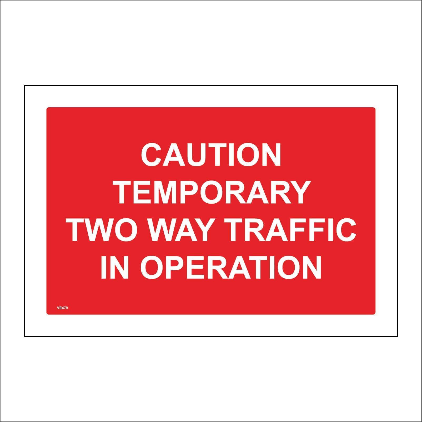 Caution Temporary Two Way Traffic In Operation – PWDirect