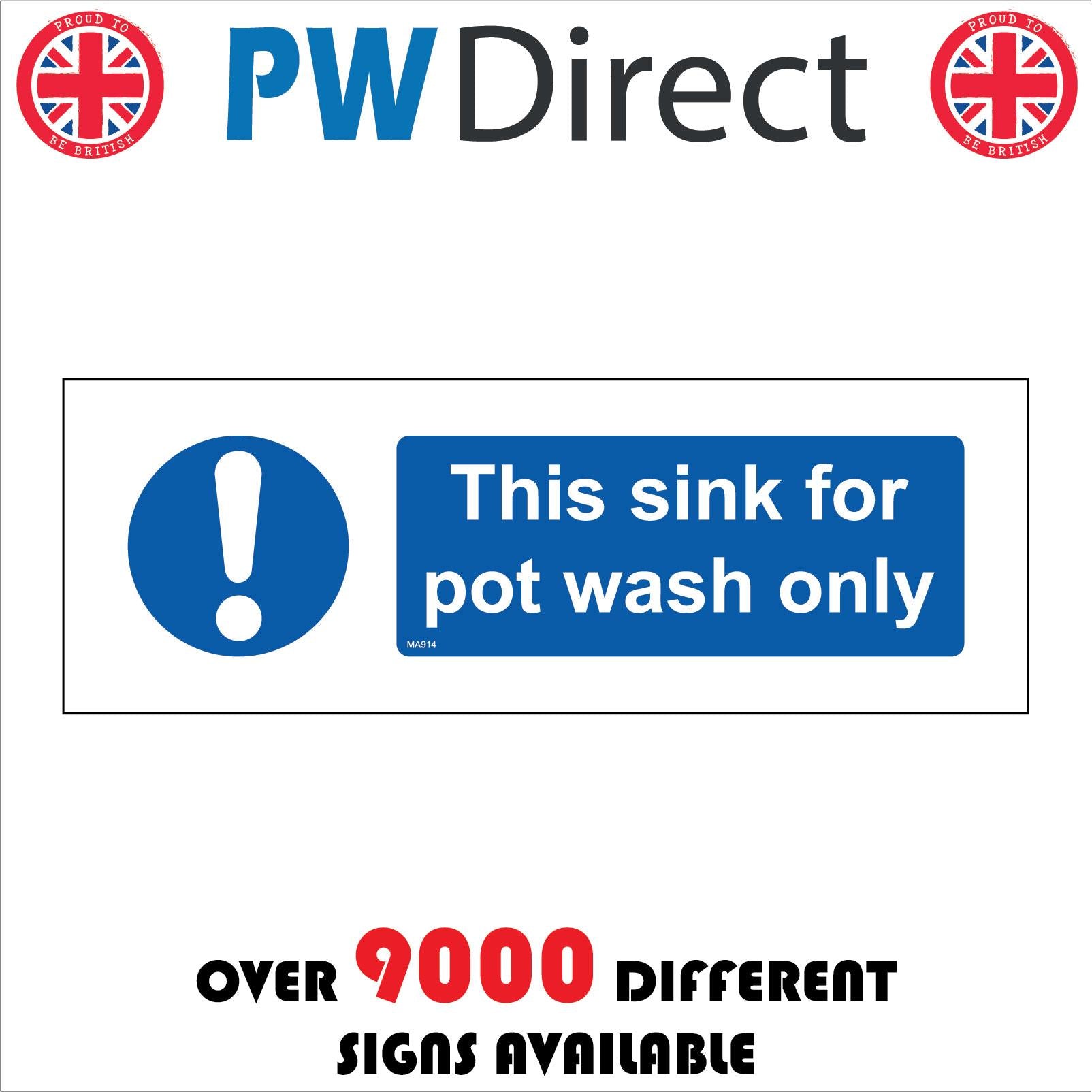 This Sink For Pot Wash Only – PWDirect