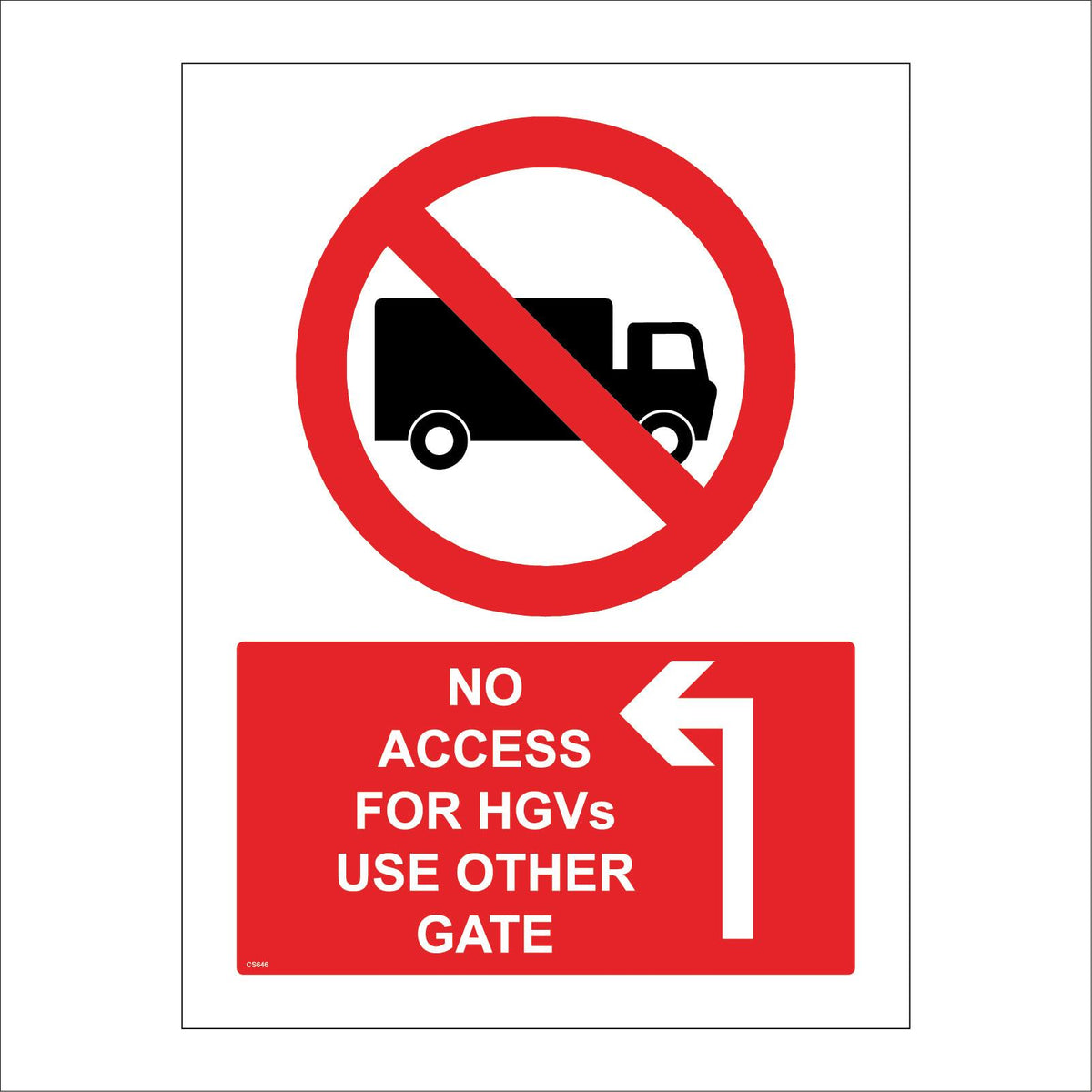 No Access Hgv Use Other Gate Forward Left Arrow – PWDirect