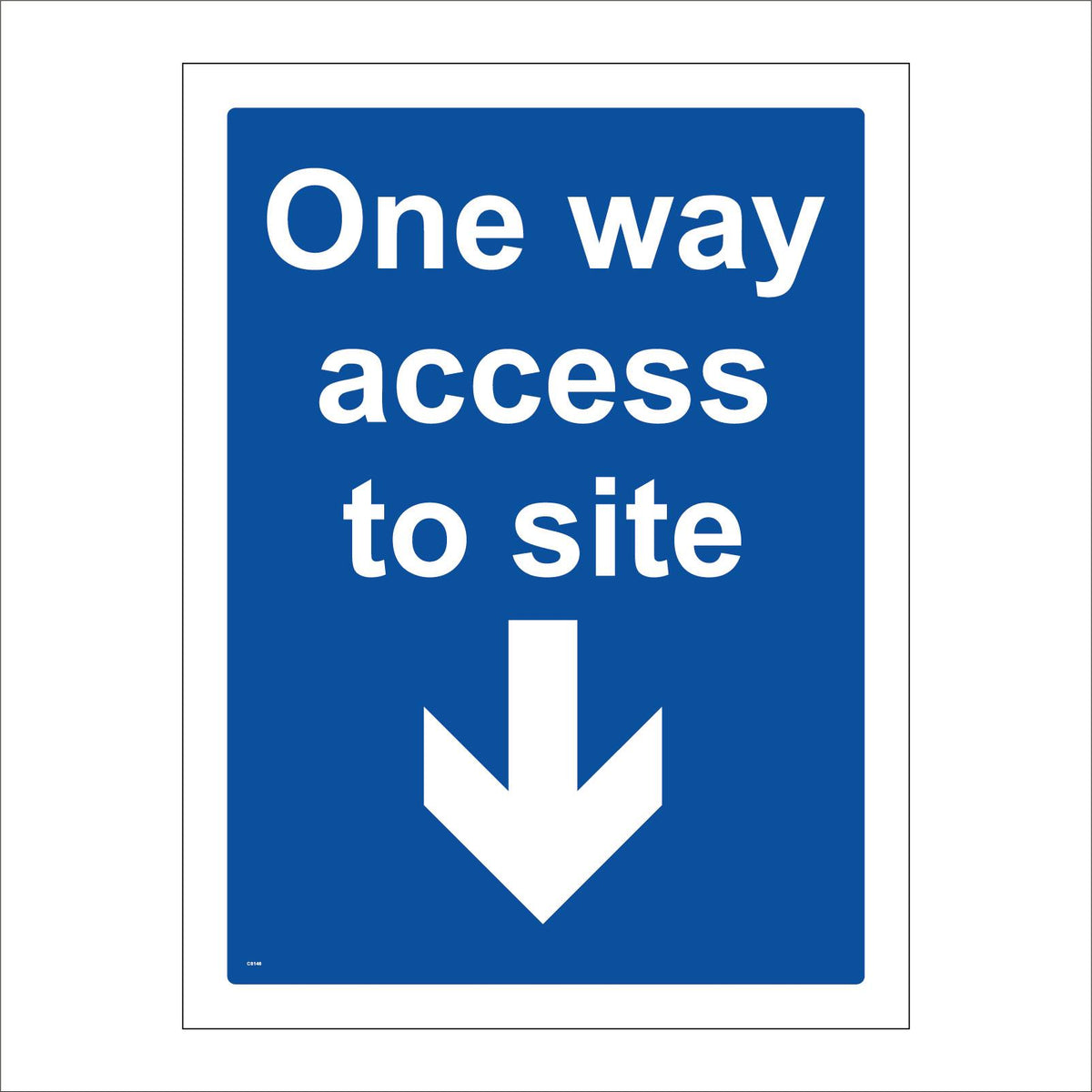 One Way Access To Site Sign with Arrow Pointing Down – PWDirect