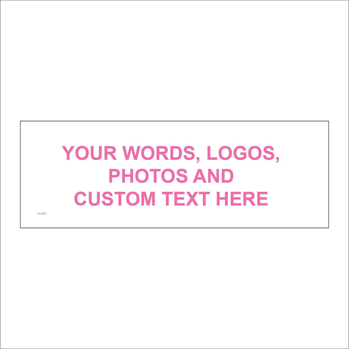 Exclusive Words Text Photo Logo Image Custom Design Pink, CC303F – PWDirect