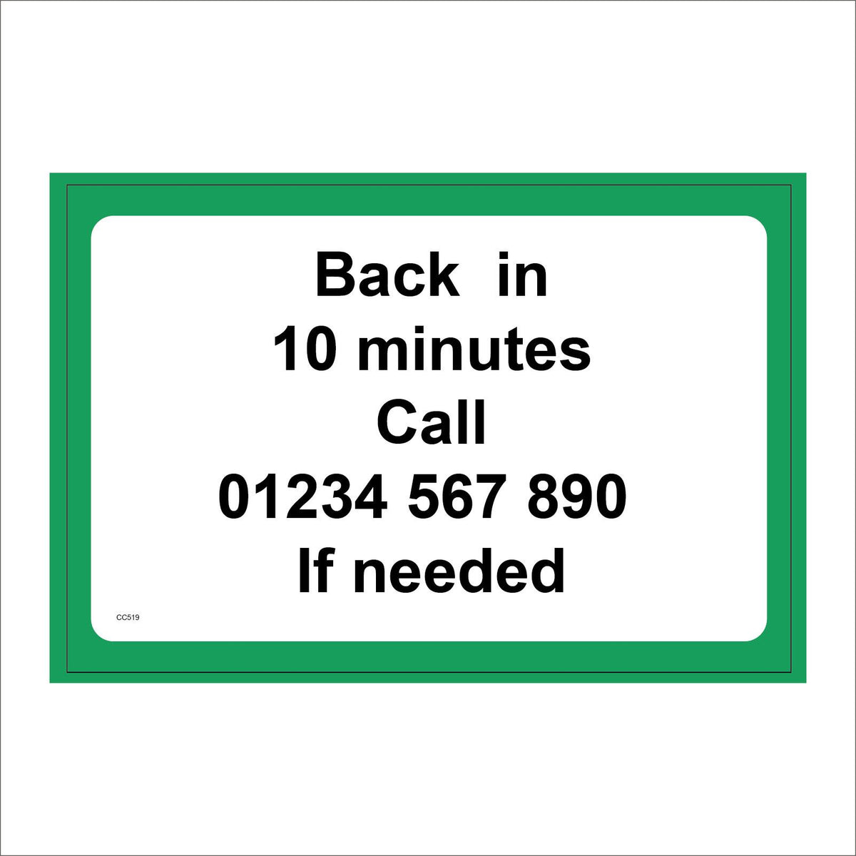 Back In Ten Minutes Call Your Number If Needed, CC519 – PWDirect