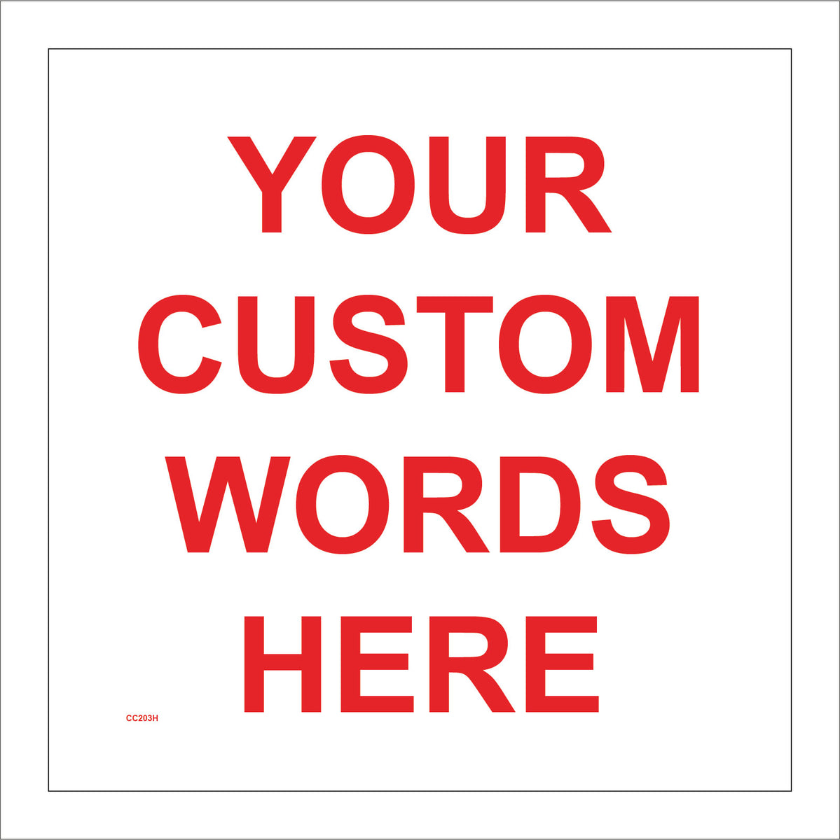 Your Custom Orange Text Words Design Create Personalise, CC203H – PWDirect