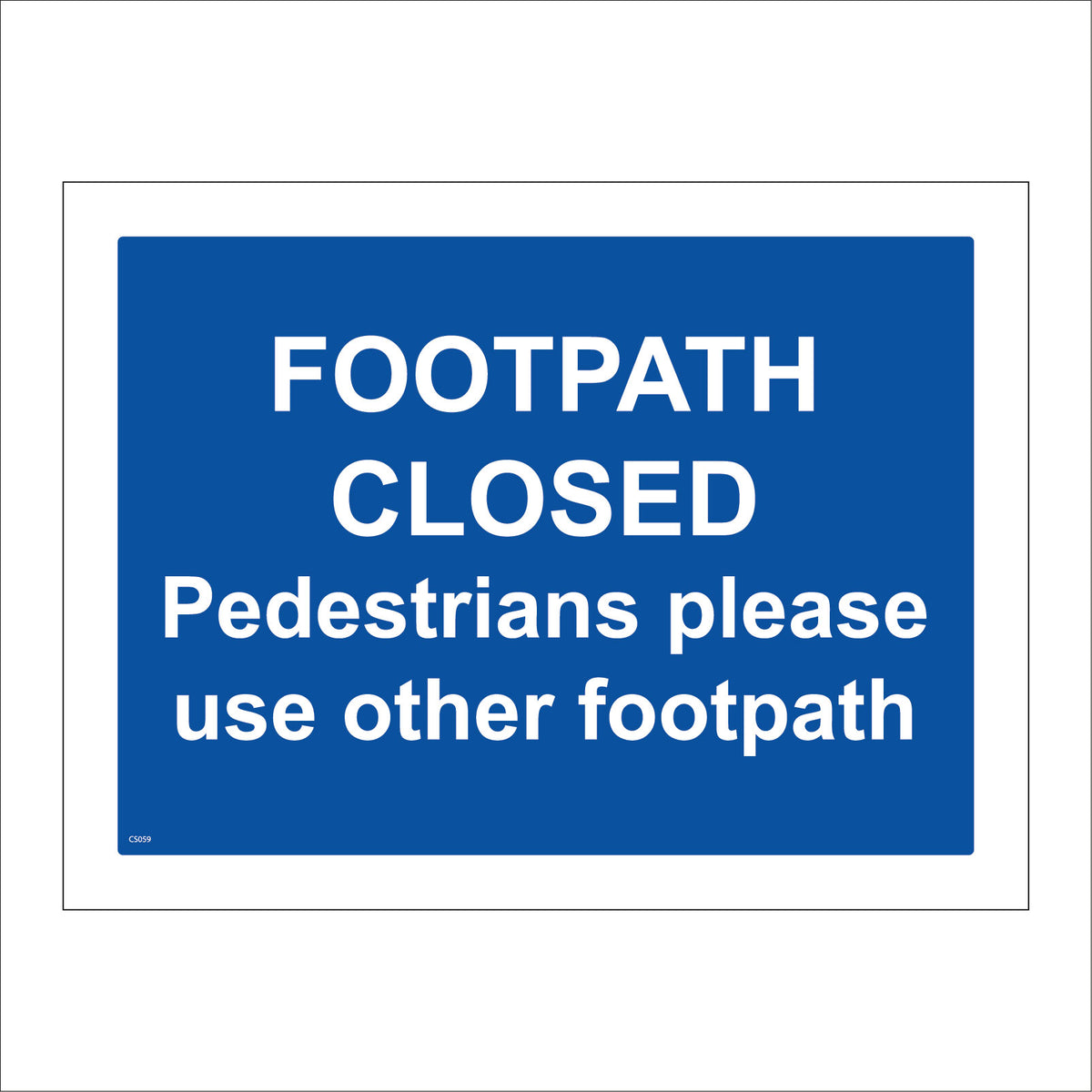 Footpath Closed Pedestrians Please Use Other Footpath Sign – PWDirect