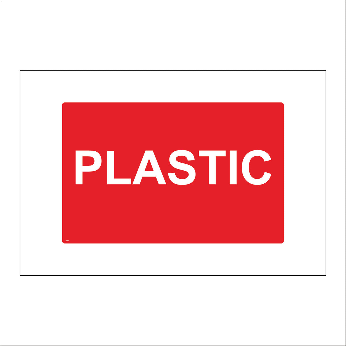 Plastic Recycling Sign – PWDirect