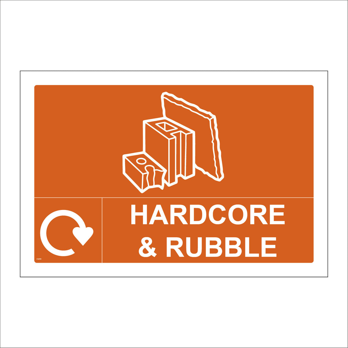 Hardcore & Rubble Recycling Sign with Bricks Blocks Recycling Logo ...
