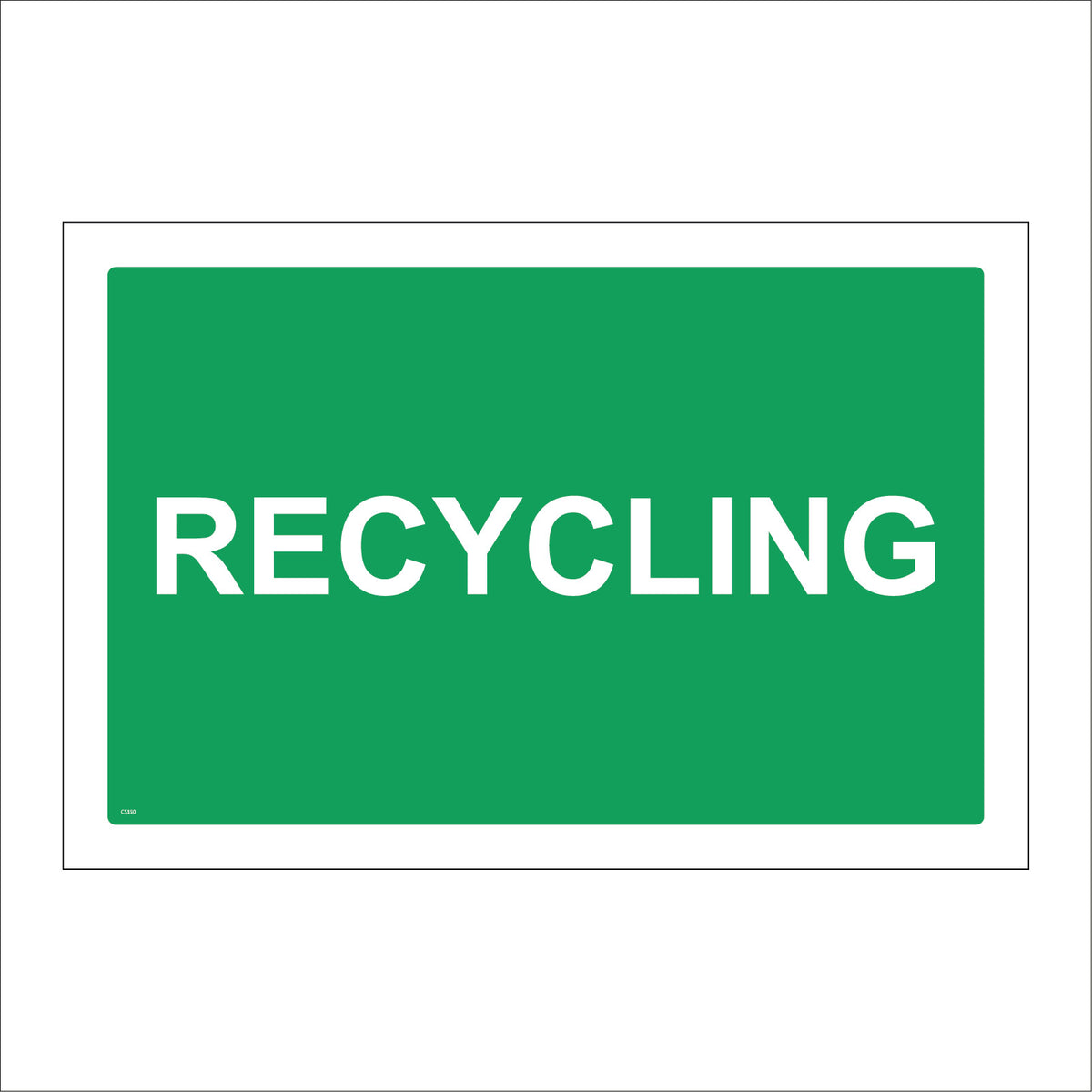 Recycling Waste Refuse Skip Rubbish Sign – PWDirect