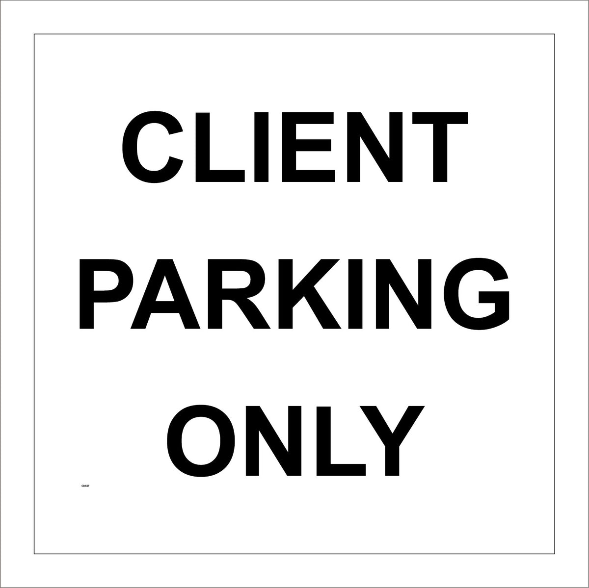 Client Parking Only Building Site Construction – PWDirect