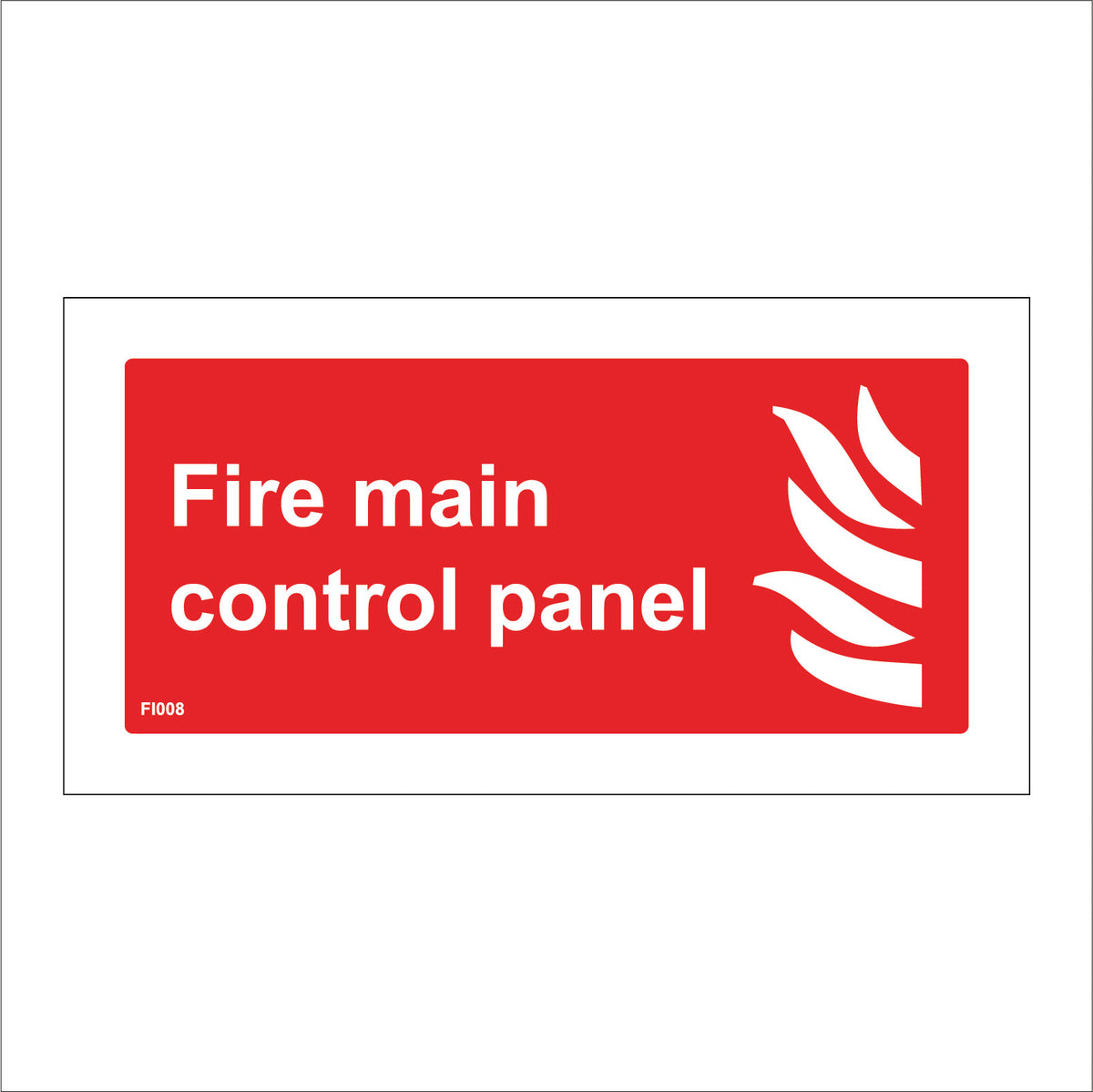 Fire Main Control Panel Sign with Fire – PWDirect