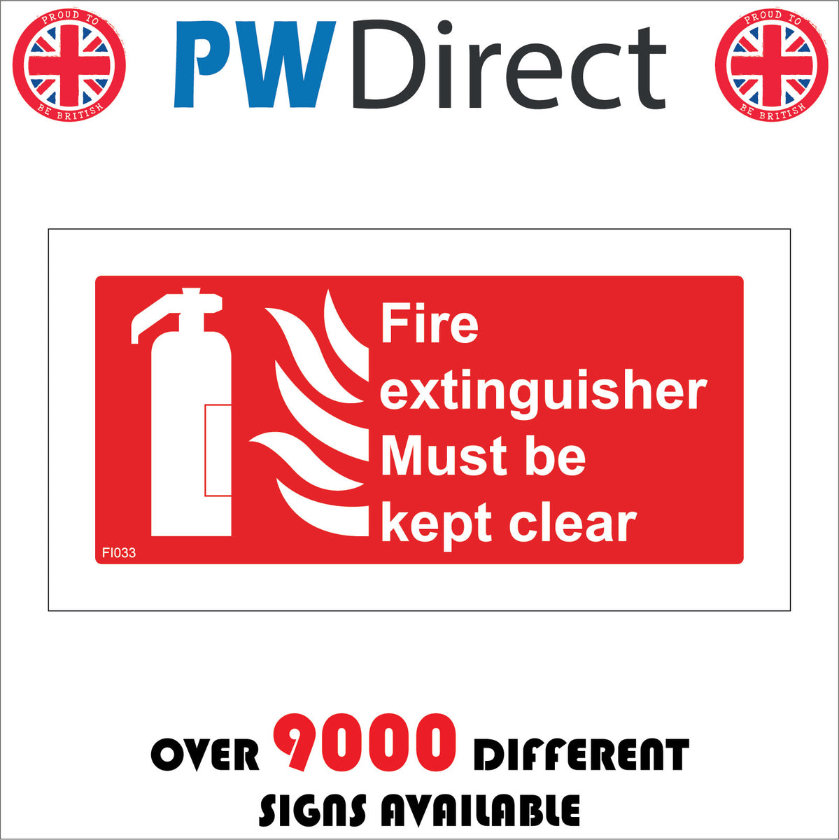 Fire Extinguisher Must Be Kept Clear Sign with Fire Extinguisher Fire ...