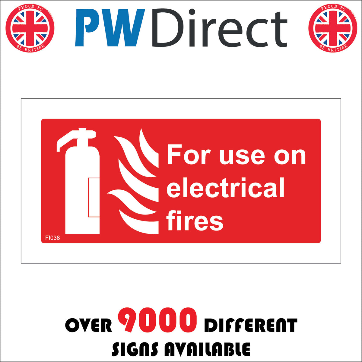 For Use On Electrical Fires Sign with Fire Extinguisher Fire – PWDirect