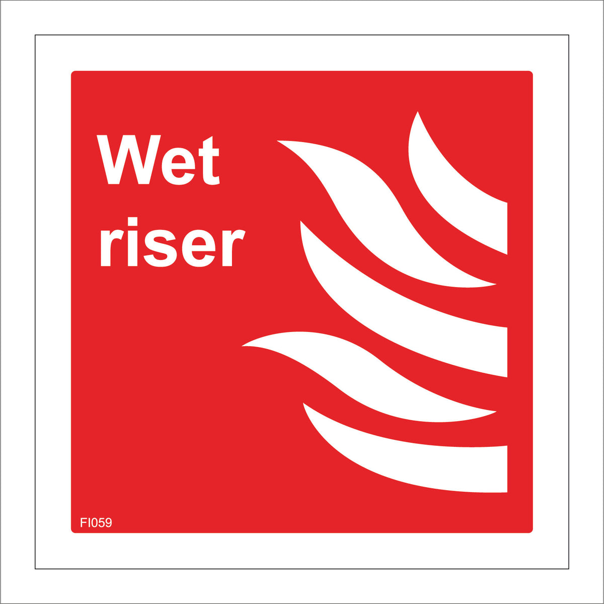 Wet Riser Sign with Fire – PWDirect
