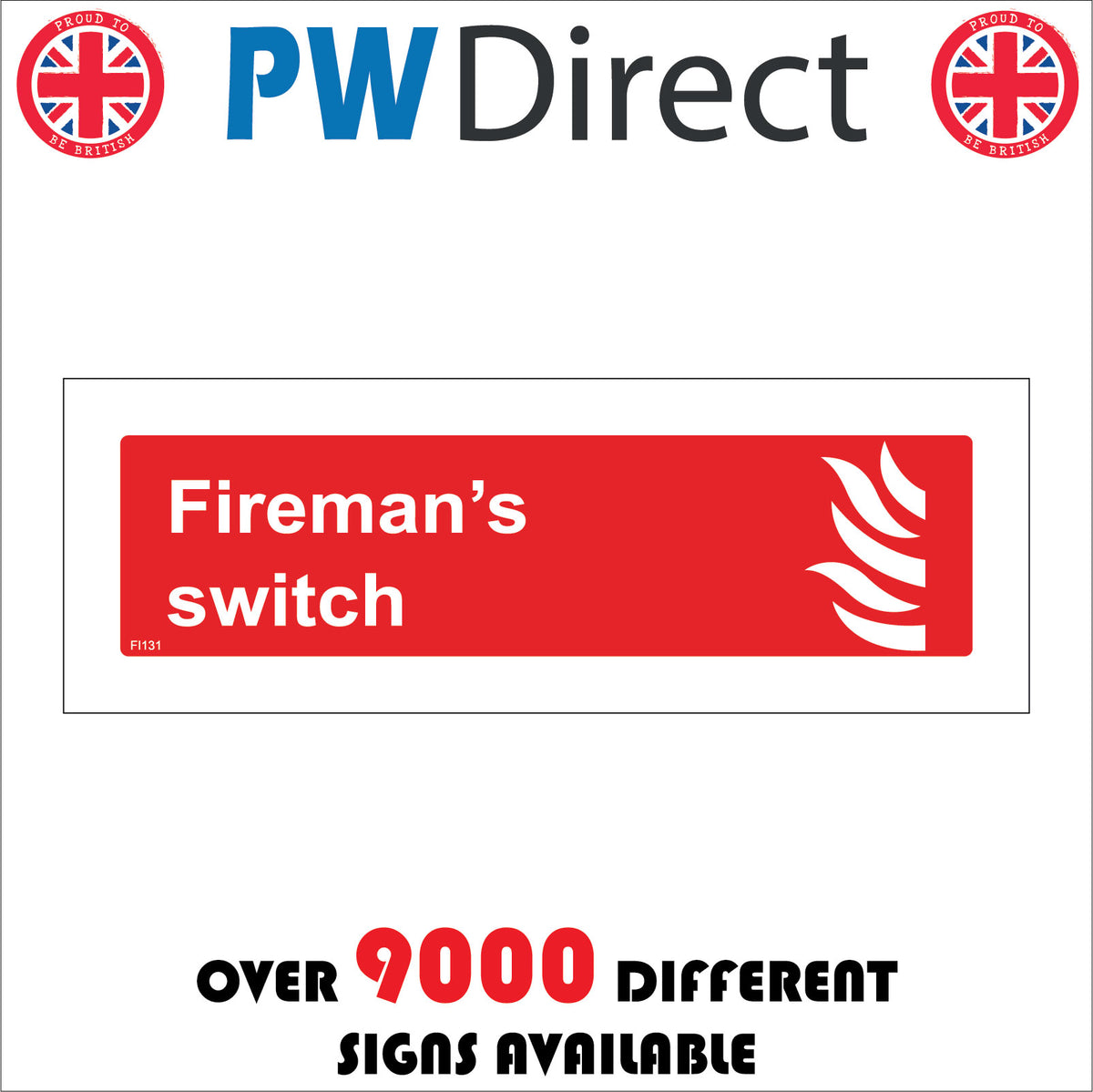 Firemans Switch Sign with Flames – PWDirect