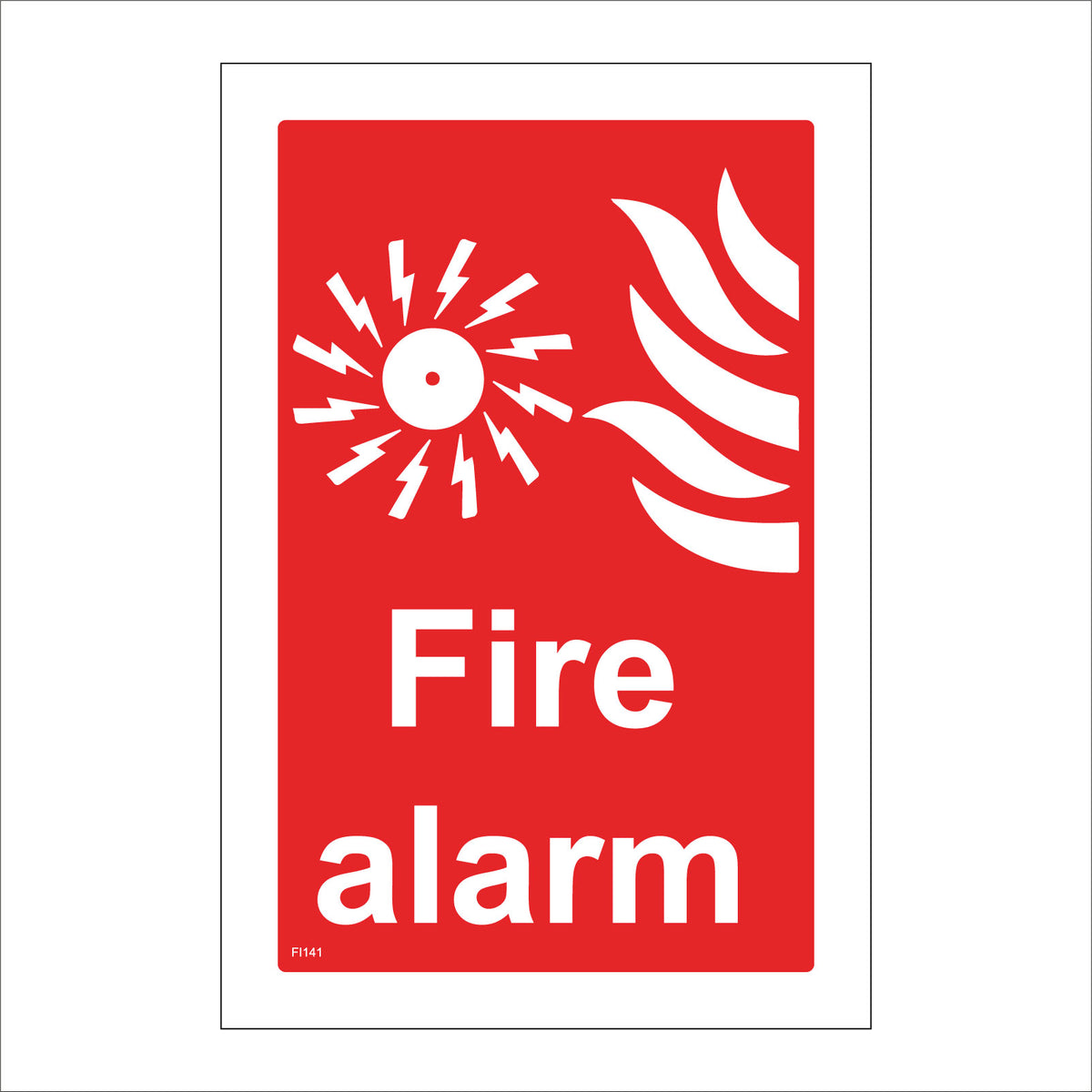 Fire Alarm Sign with Fire Alarm – PWDirect