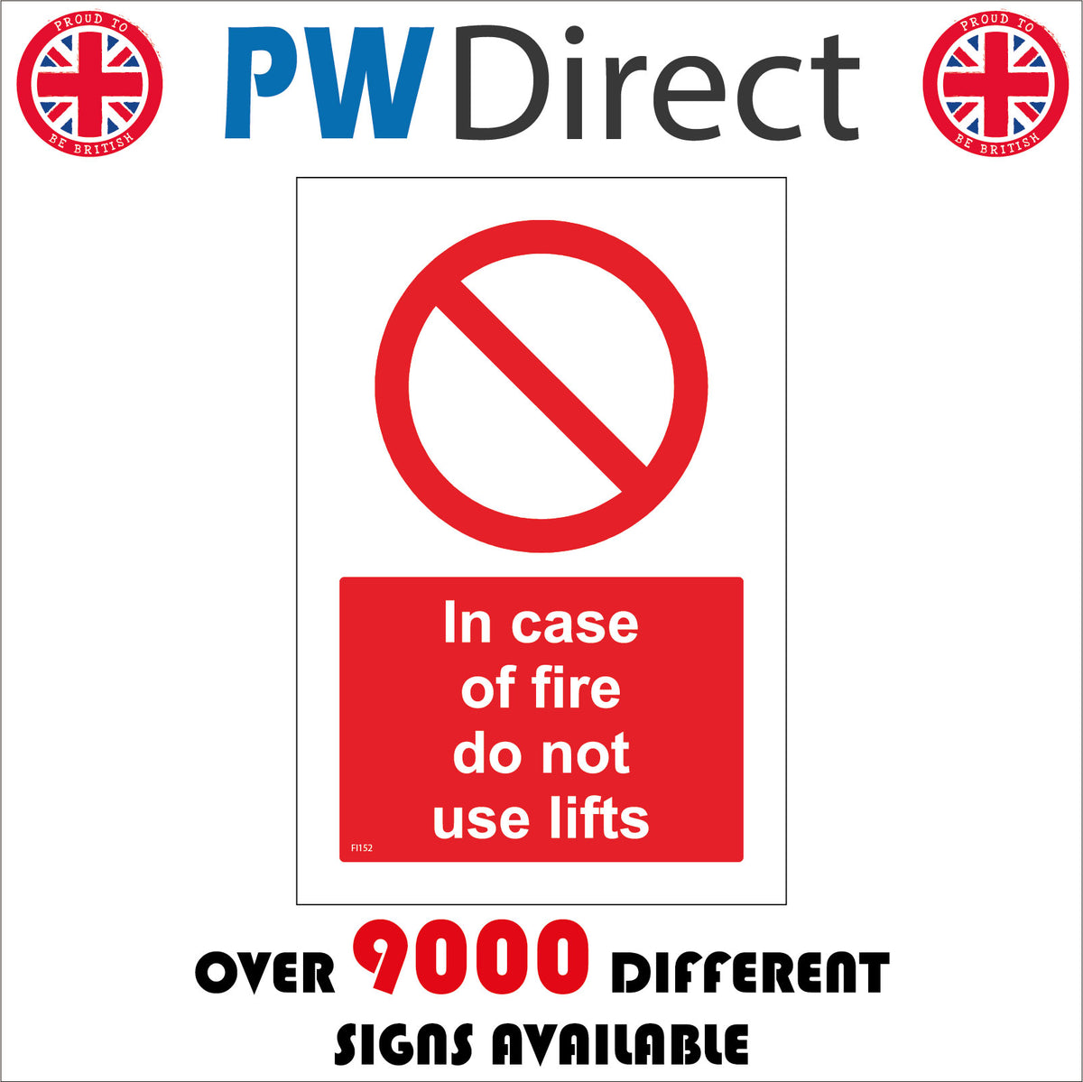 In Case Of Fire Do Not Use The Lifts Sign with Circle Diagonal Line ...