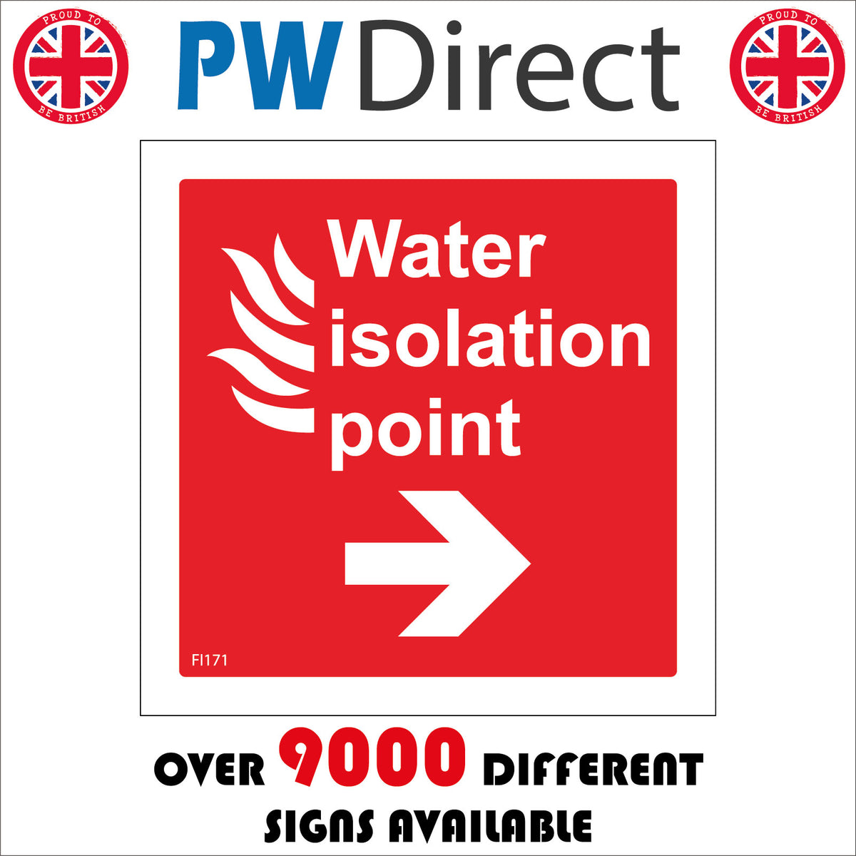 Water Isolation Point Sign with Fire Right Arrow – PWDirect