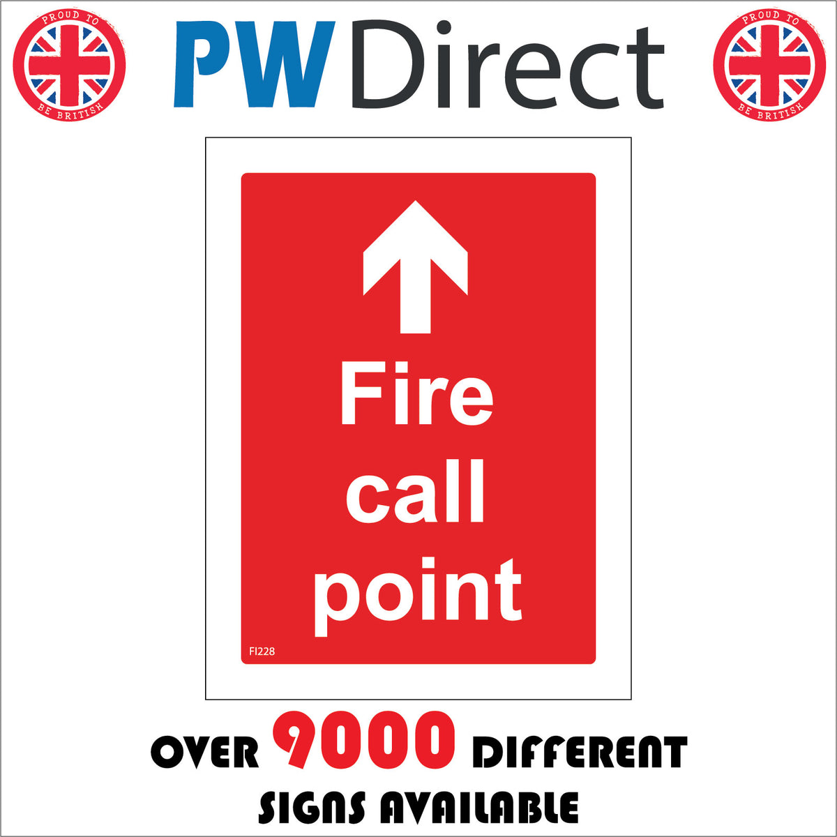 Fire Call Point Ahead Straight On Up Arrow – PWDirect