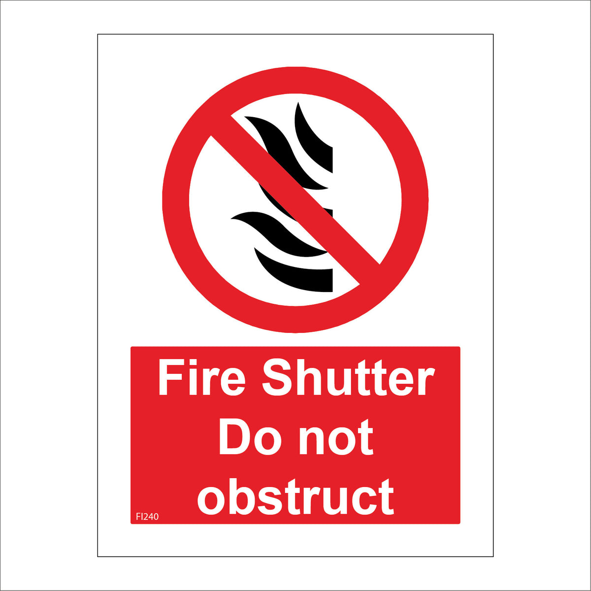 Fire Shutter Do Not Obstruct Automatic Door Keep Clear – PWDirect