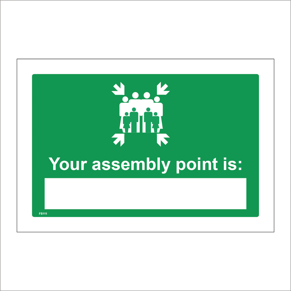 Your Assembly Point Is Sign with Arrows People – PWDirect