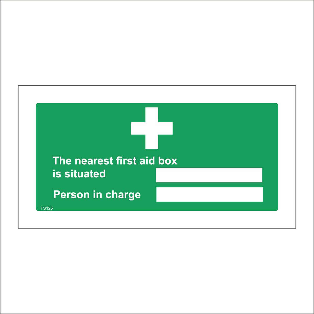 The Nearest First Aid Box Is Situated Sign with Cross – PWDirect