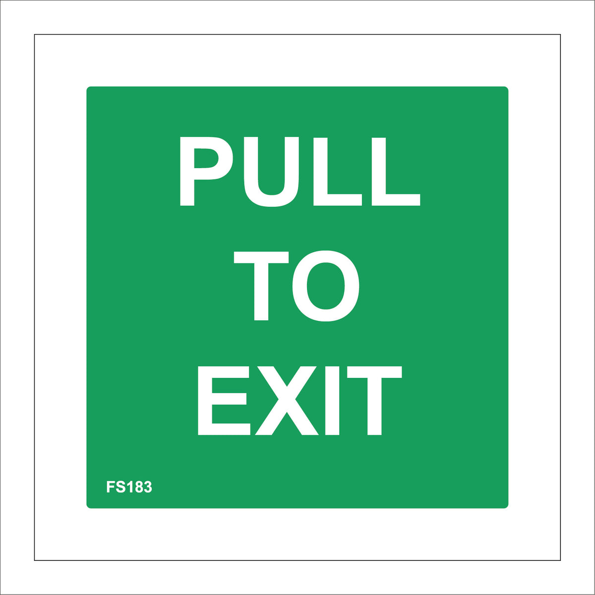 Pull To Exit Sign – PWDirect