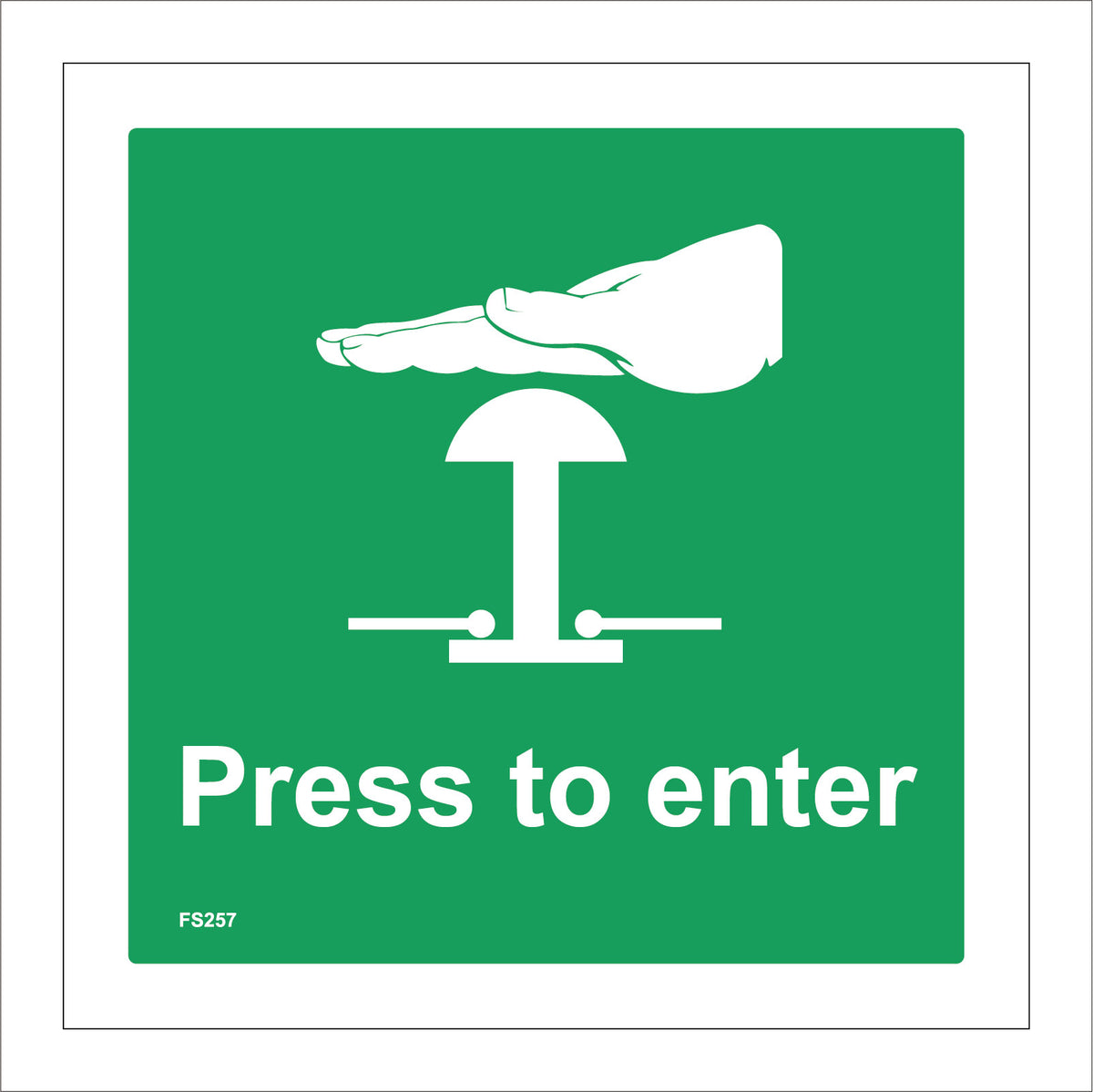 Press To Enter Sign with Hand Button – PWDirect