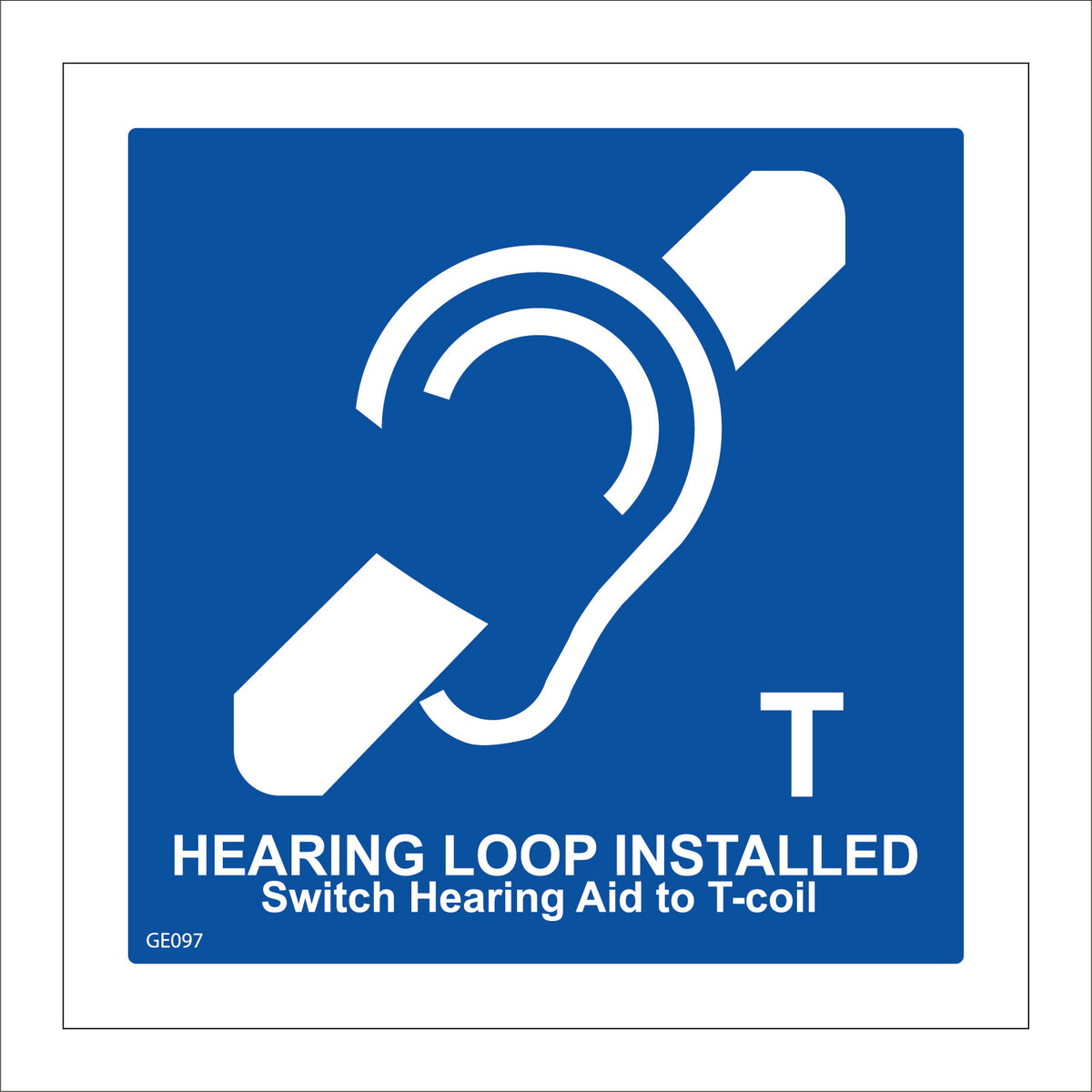 Hearing Loop Installed Switch Hearing Aid To T-Coil Sign with Ear ...