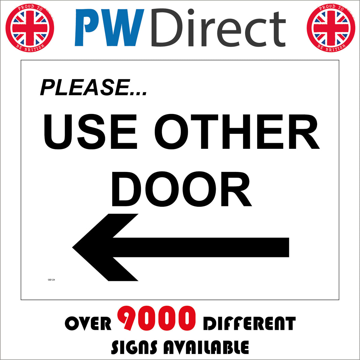 Please… Use Other Door Left Sign with Arrow – PWDirect