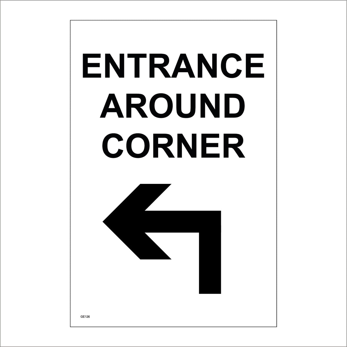 Entrance Around Corner Sign with Arrow – PWDirect