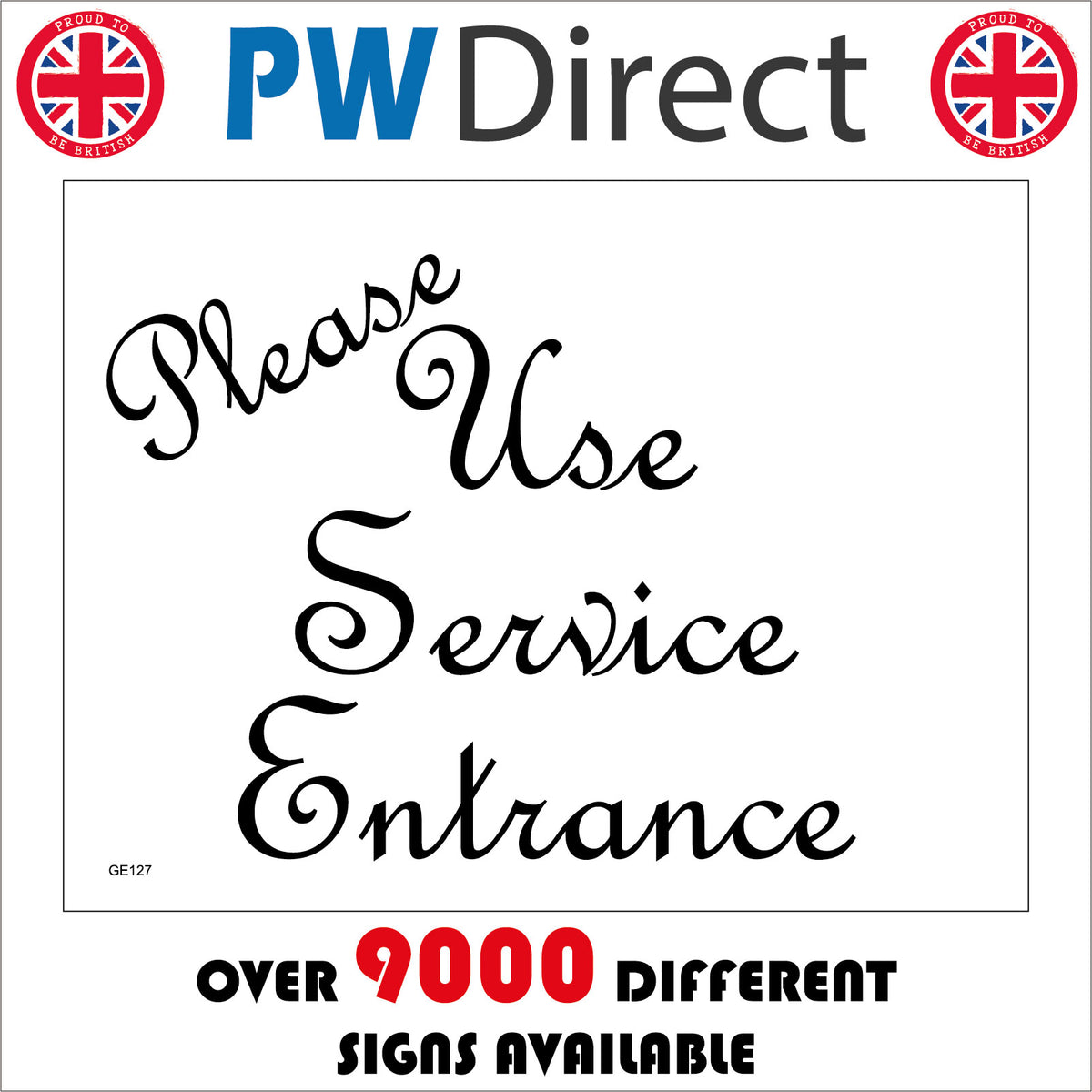 Please Use Service Entrance Sign – PWDirect