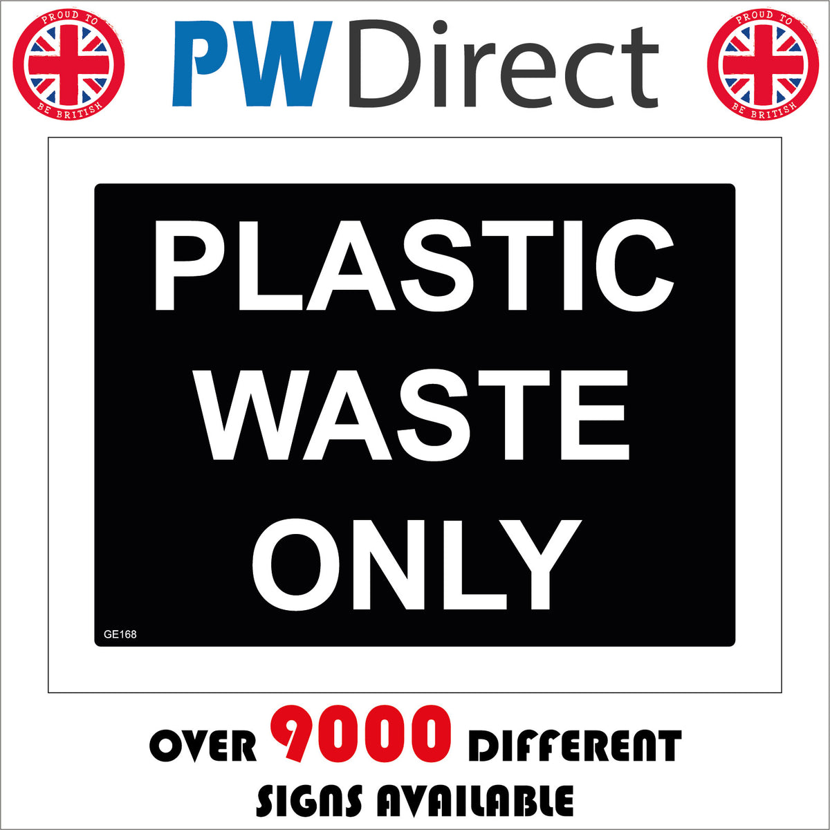 Plastic Waste Only Sign – PWDirect