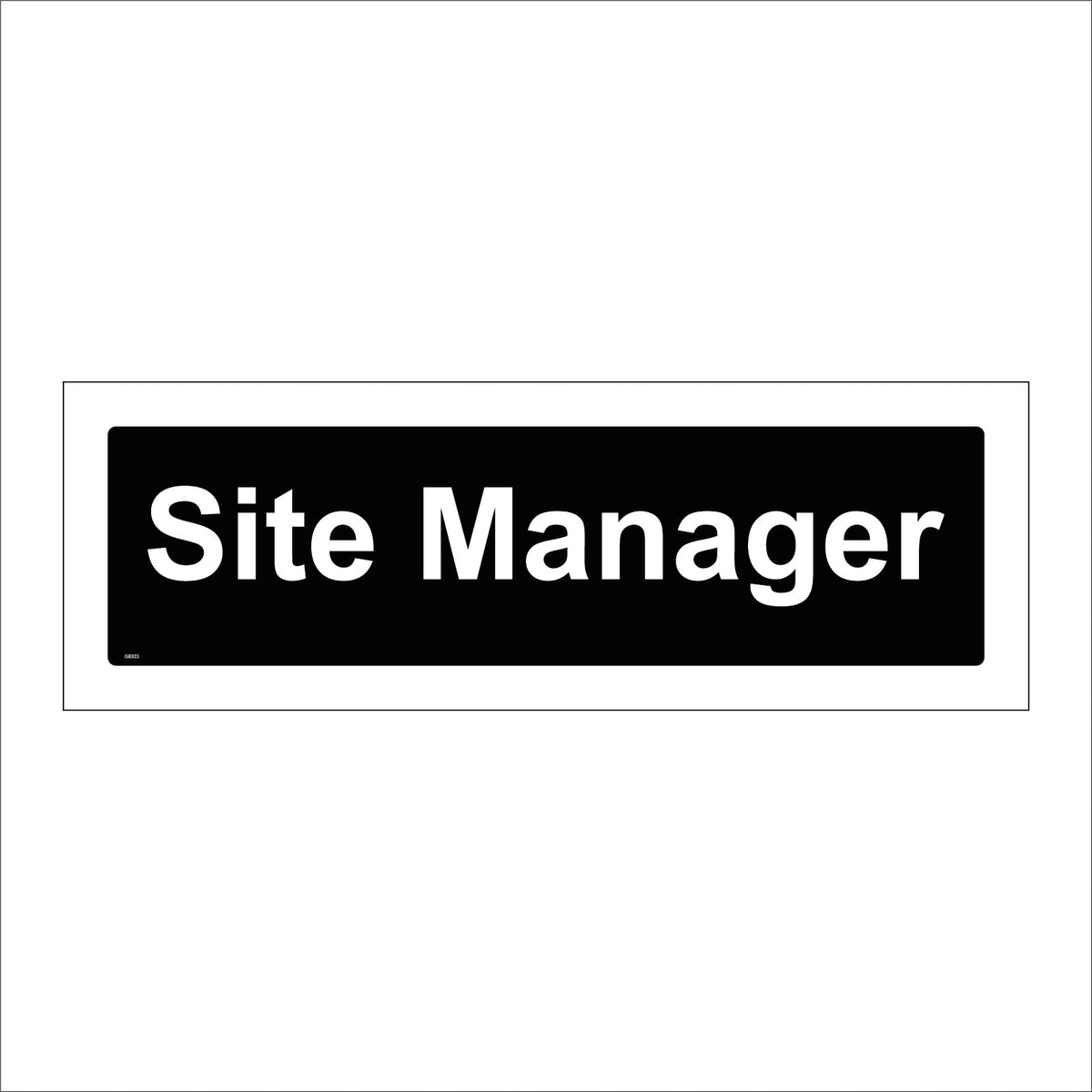 Site Manager Sign – PWDirect