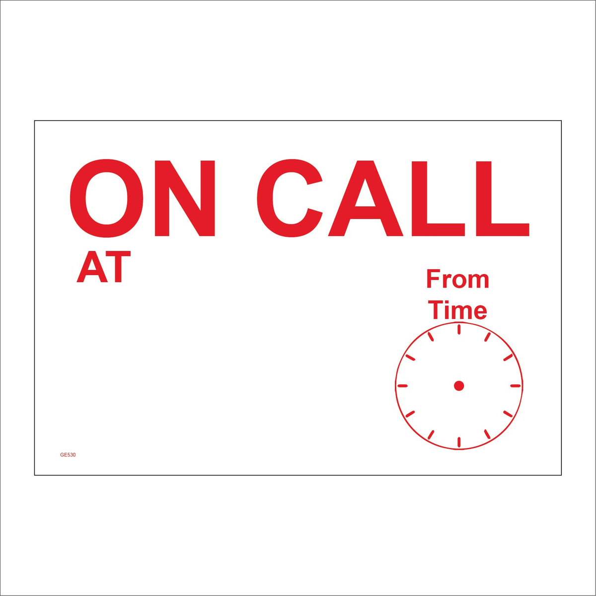 On Call Sign with Clock – PWDirect