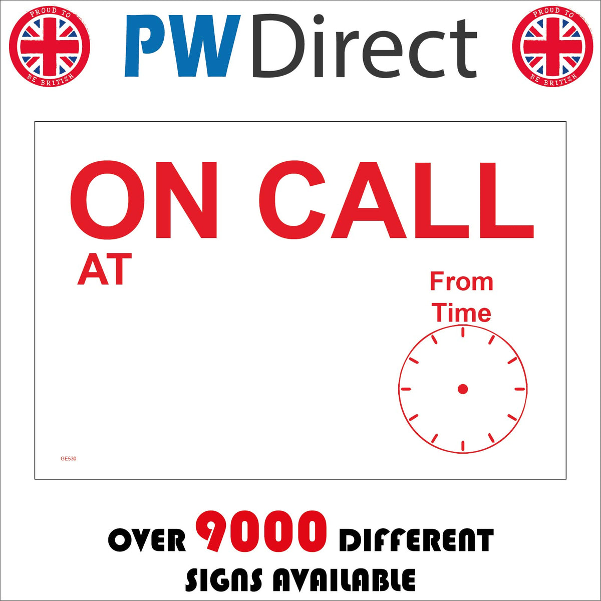 On Call Sign with Clock – PWDirect