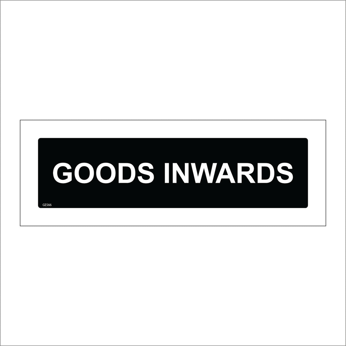 Goods Inwards Sign – PWDirect
