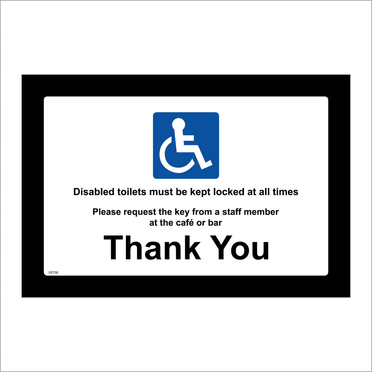 Disabled Toilets Must Be Kept Locked Sign with Disabled Logo – PWDirect
