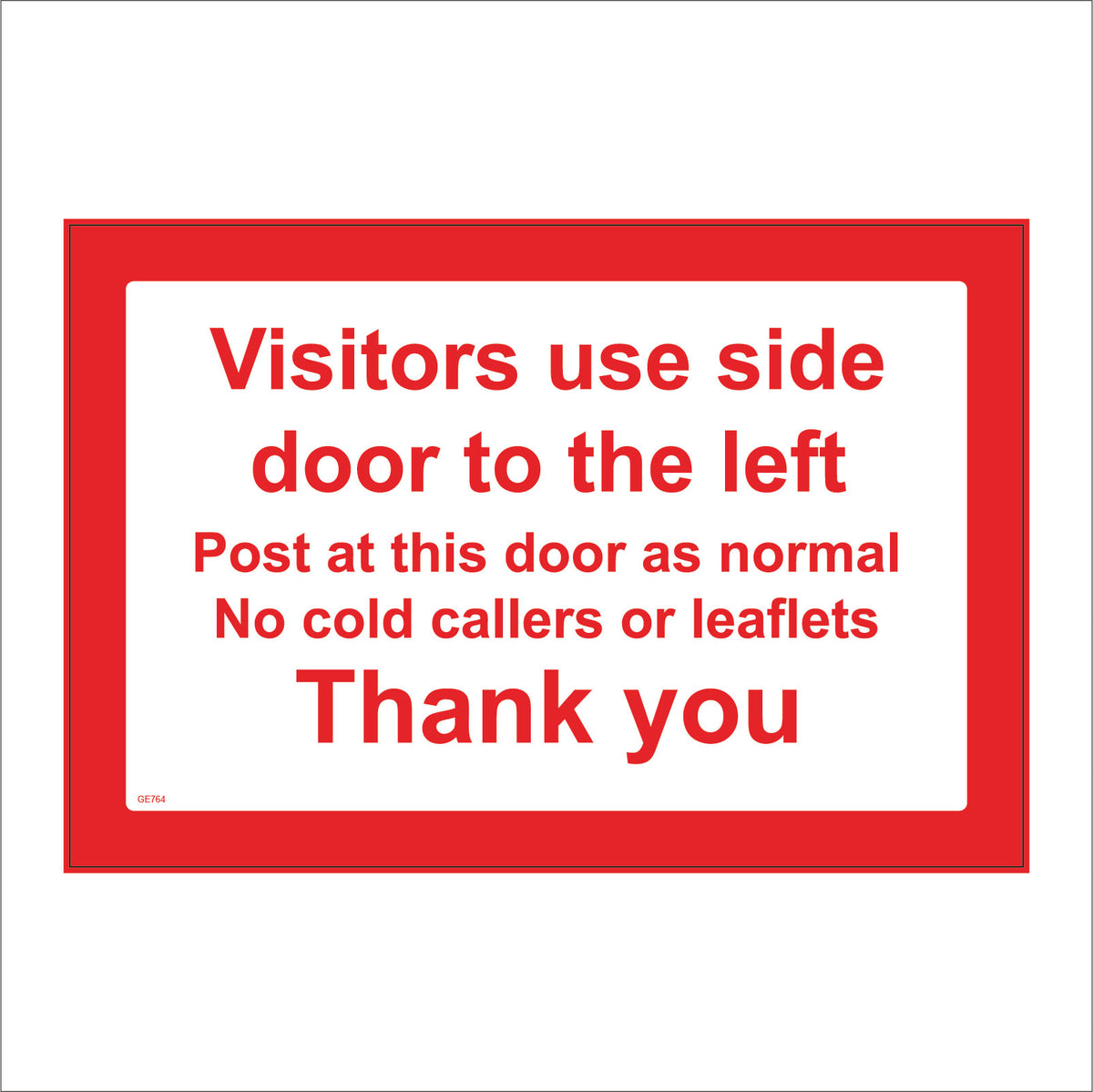 Visitors Use Side Door To The Left Sign – PWDirect
