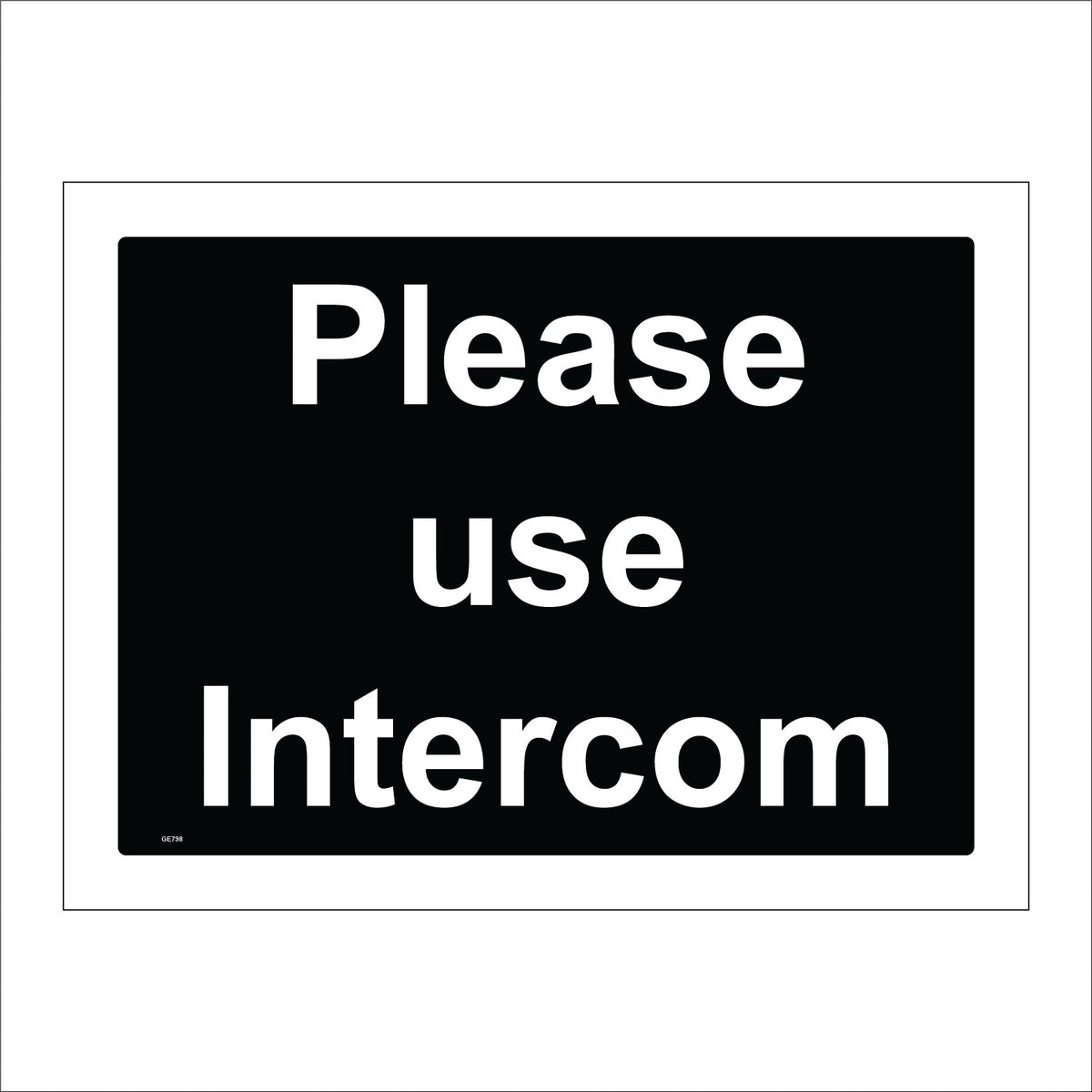 Please Use Intercom Sign – PWDirect